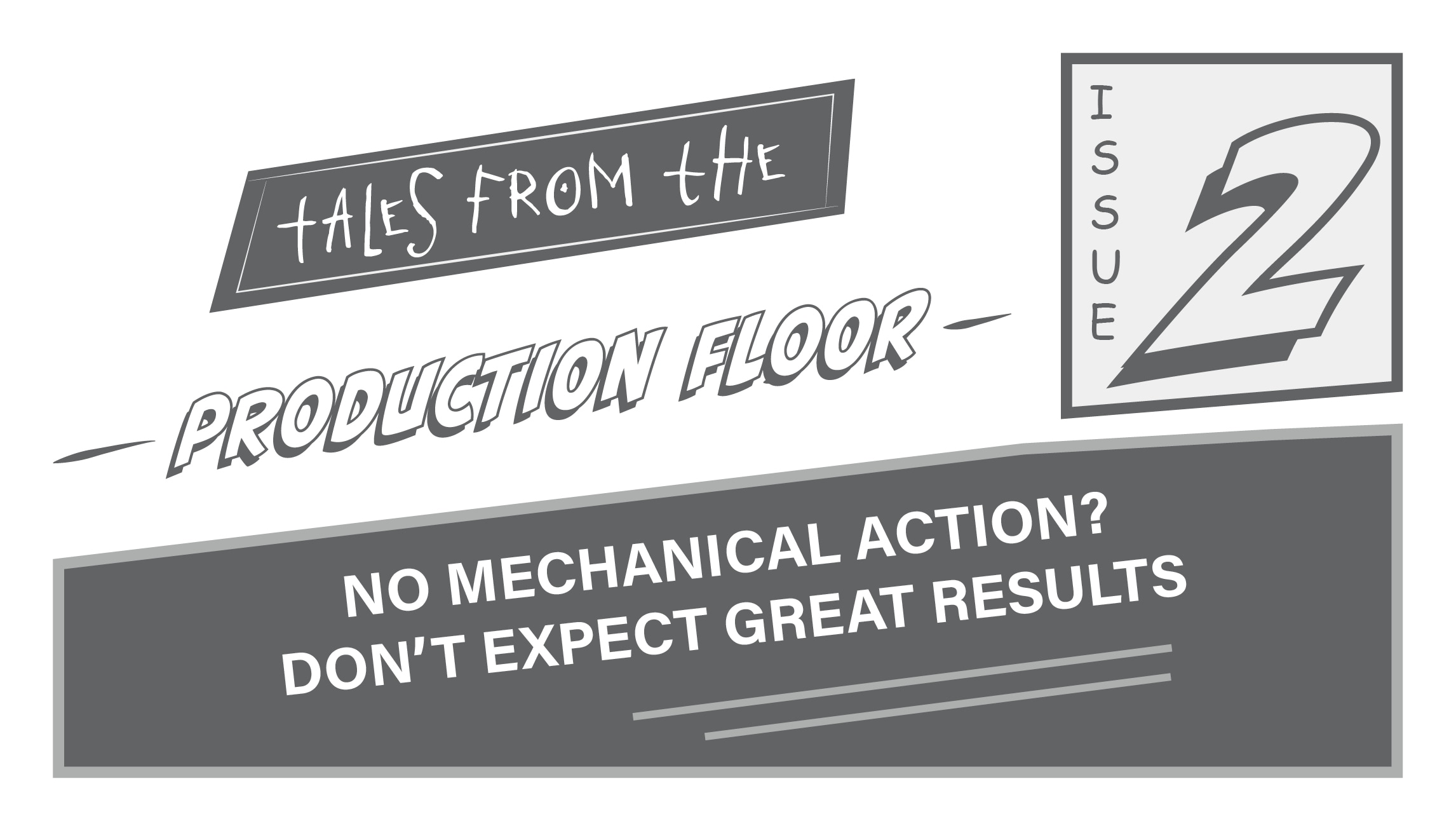 Tales from the Production Floor, Issue 2 | Ecolab